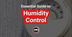 Essential Guide to Humidity Control | Crawl Space Ninja